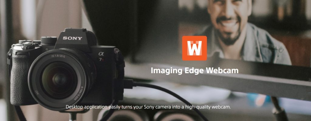Sony Imaging Edge Webcam macOS version now available for download ...