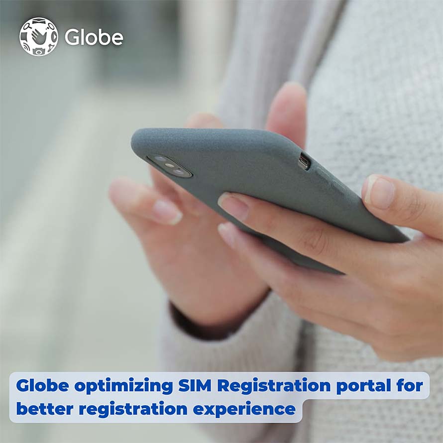 Globe optimizing SIM Registration portal for better customer experience ...