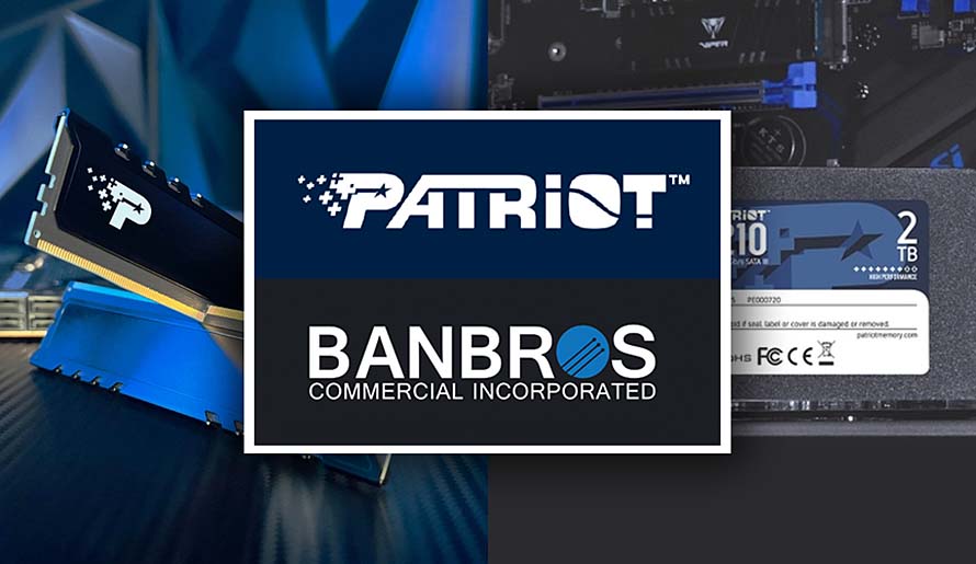 Patriot Memory Appoints Banbros Commercial Inc. as Philippine ... Patriot Memory Appoints Banbros Commercial Inc. as Philippine ...